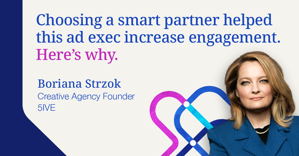 Choosing a smart digital agency helped this ad exec increase engagement ...